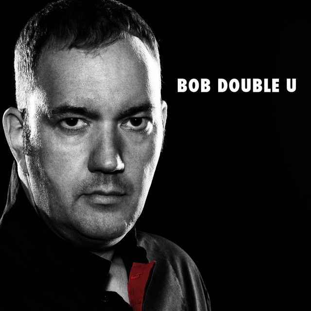 Bob Double U - Album by Bob Double U | Spotify