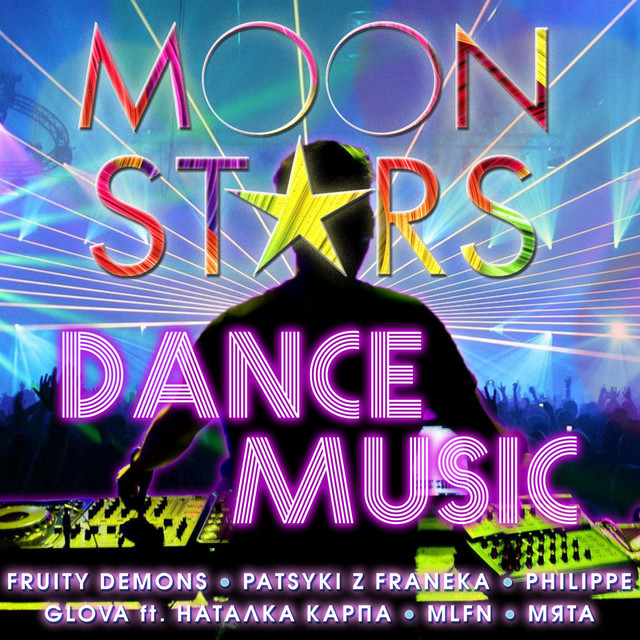 MOON Stars (Dance music) - Compilation by Various Artists | Spotify
