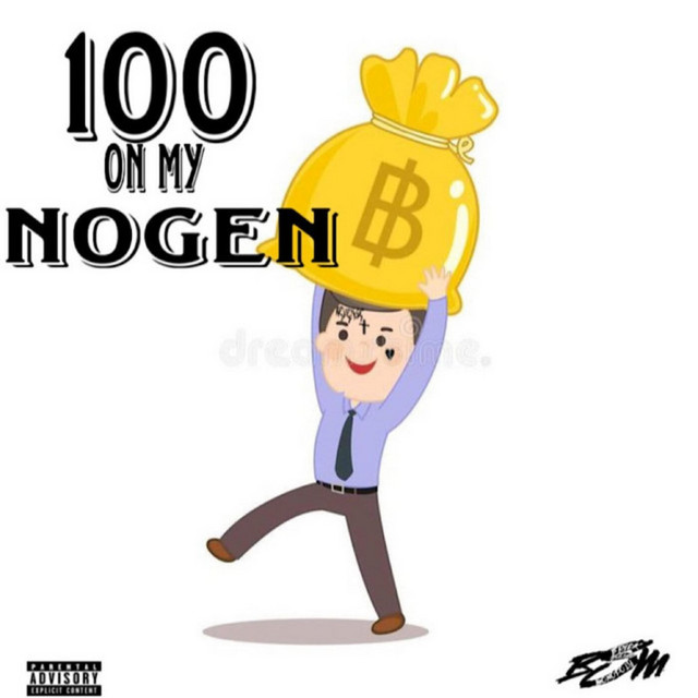 100 on my Nogen - Single by Quez2rr | Spotify