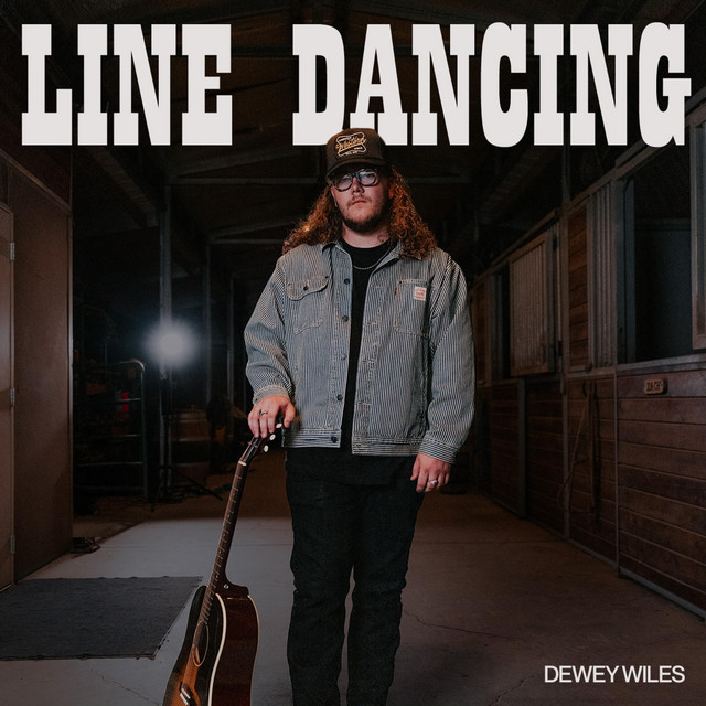 LINE DANCING - Single by Dewey Wiles | Spotify
