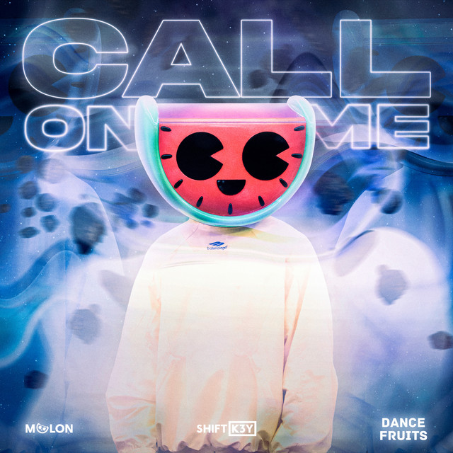 Call on Me - EP by MELON | Spotify