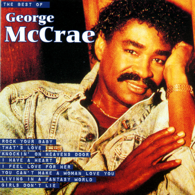 The best of George McCrae - Album by George McCrae | Spotify