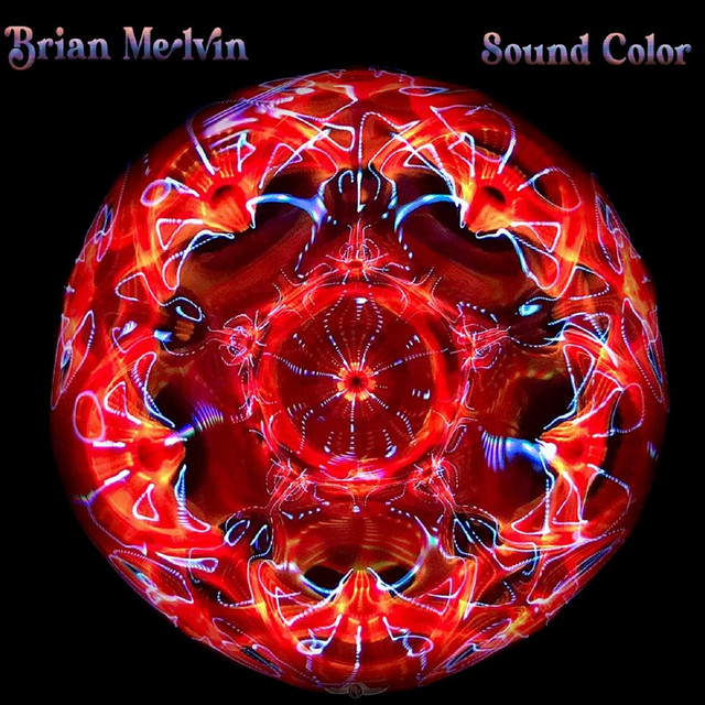Sound Color - Album by Brian Melvin | Spotify