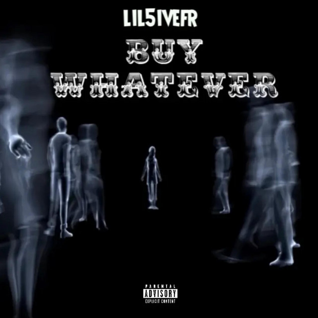 Buy whatever - song and lyrics by lil5ivefr | Spotify