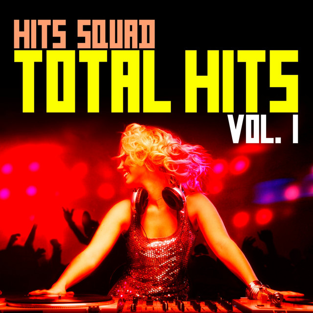 Total Hits Vol. 1 – Compilation de Hits Squad | Spotify
