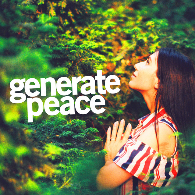 Generate Peace - Album by Musica Para Estudiar Academy | Spotify