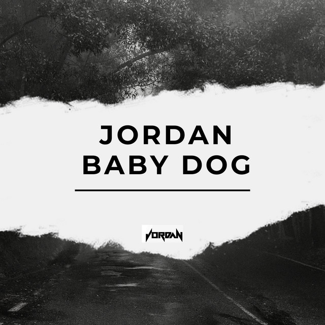 Jordan Baby Dog - Single by Jordann | Spotify