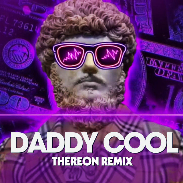 Daddy Cool (Remix) - Single by Thereon Remix | Spotify