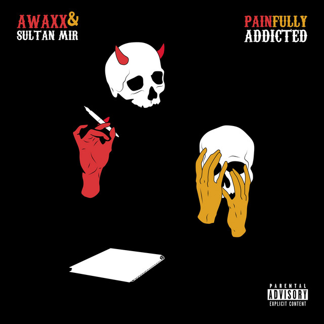 Painfully Addicted (Terminally Local 2) - Album by Awaxx | Spotify