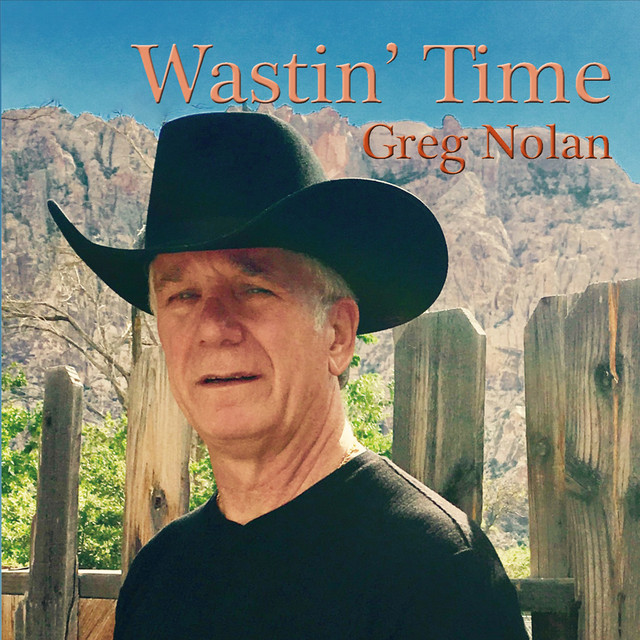 Wastin Time - Single by Greg Nolan | Spotify