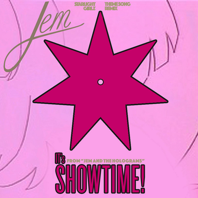 Jem Theme Song (From "Jem and the Holograms") [It's Showtime! Remix ...