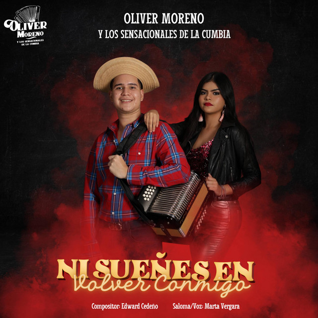Ni Sueñes en Volver Conmigo - Single de Oliver Moreno | Spotify