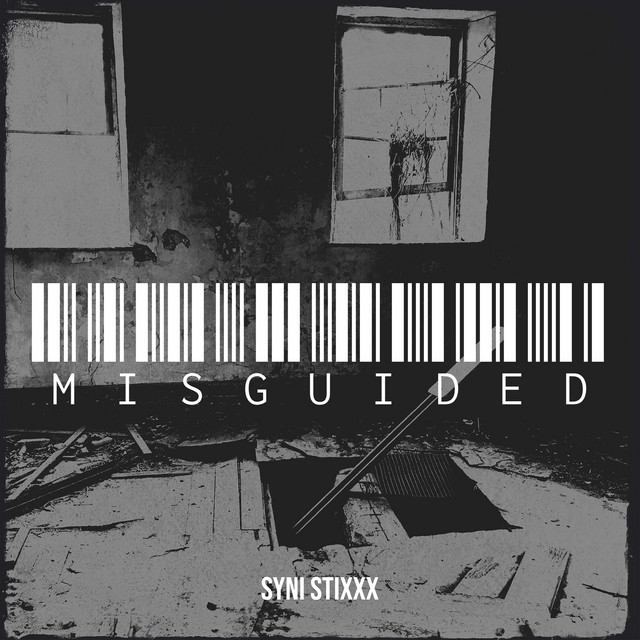 Misguided - Single by Syni Stixxx | Spotify