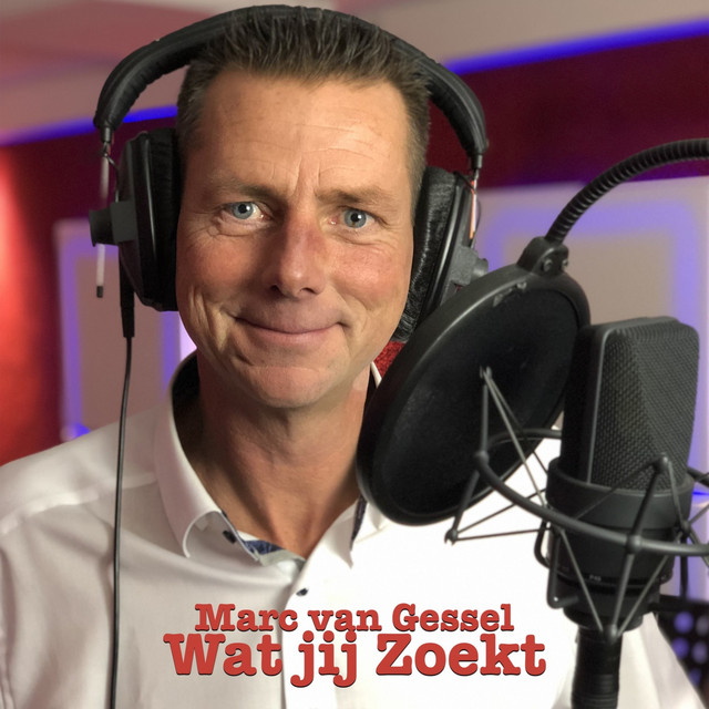 Wat jij zoekt - Single by Marc van Gessel | Spotify