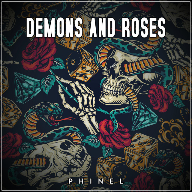 Demons and Roses - Single by Phinel | Spotify