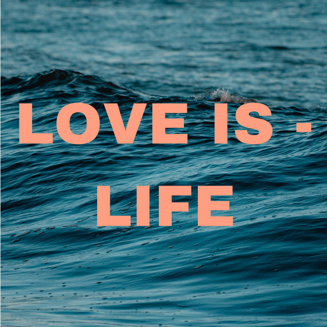 LOVE IS LIFE - Single by AYMAN OW | Spotify