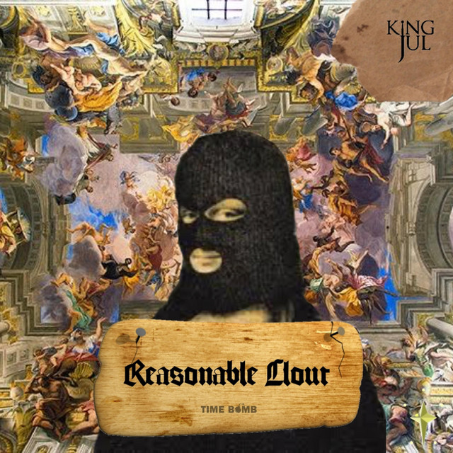 REASONABLE CLOUT - Album by King Jul | Spotify