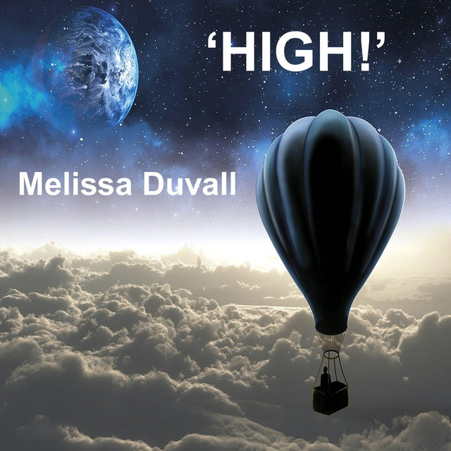 HIGH! - Single by Melissa DuVall | Spotify