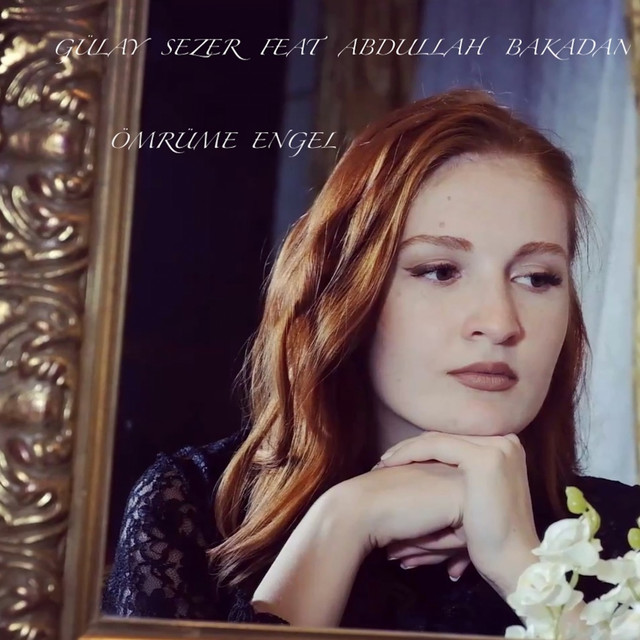 Ömrüme Engel - Single by Gülay Sezer | Spotify