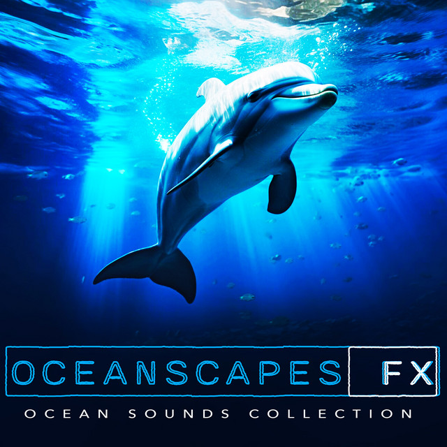 Oceanscapes FX - Album by Ocean Sounds Collection | Spotify