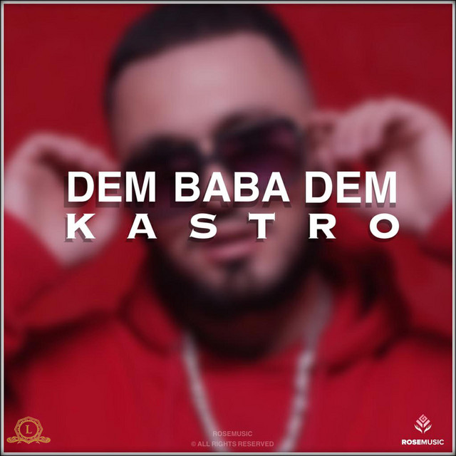 DEM BABA DEM - Single by KASTRO | Spotify