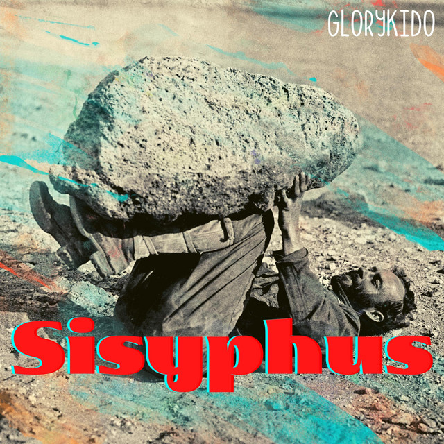 Sisyphus - Album by GloryKido | Spotify