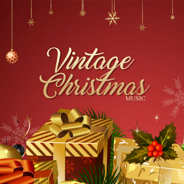 Vintage Christmas Music - Album by Acoustic Christmas | Spotify