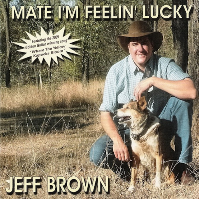 Mate I'm Feeling Lucky - Album by Jeff Brown | Spotify