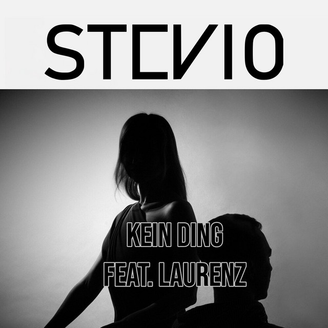 Kein Ding - song and lyrics by Stevio, Laurenz | Spotify