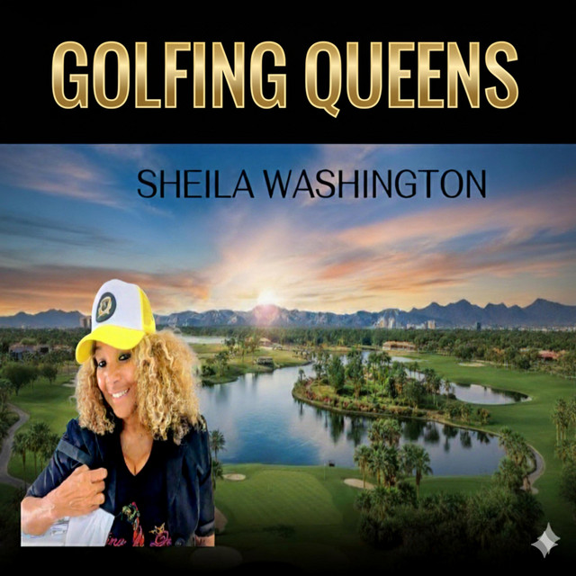 GOLFING QUEENS (SHEILA WASHINGTON) - song and lyrics by Victor ...