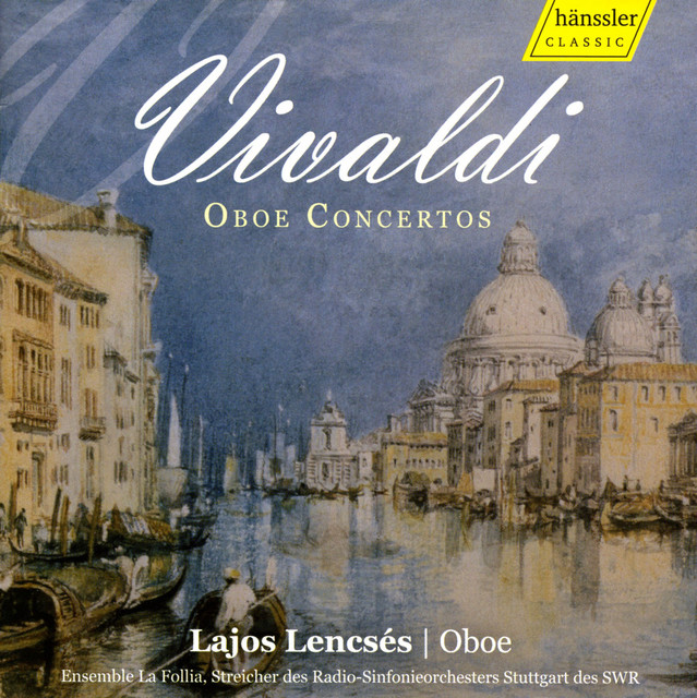 Vivaldi, A.: Oboe Concertos - Album by Antonio Vivaldi | Spotify