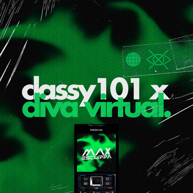 Classy 101 X Diva Virtual - Single by Max Escurra | Spotify