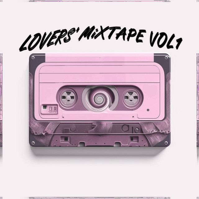 Lovers' mixtape, Vol. 1 - EP by loverboi | Spotify