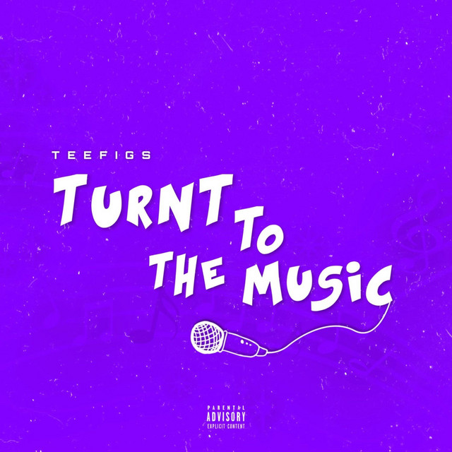 Turnt to the music - Single by TeeFigs | Spotify