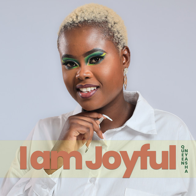 I am Joyful (Radio Edits) - EP by Queen Nyasha | Spotify