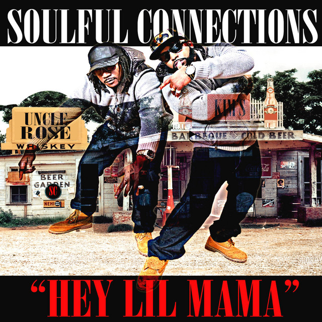Hey Lil Mama - Single by Soulful Connections | Spotify