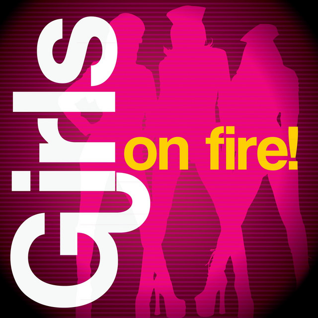 Girls On Fire! - Compilation by Various Artists | Spotify