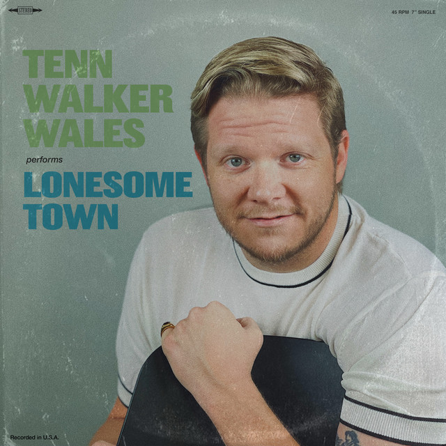 Lonesome Town - Single by Tenn Walker Wales | Spotify
