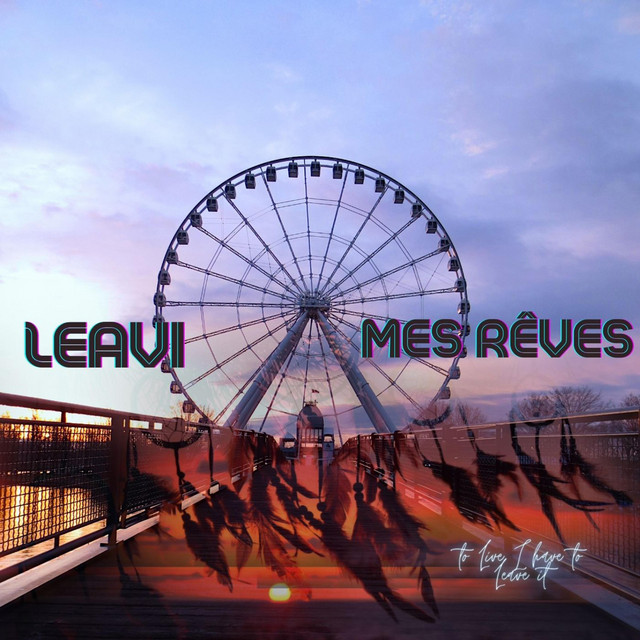 Mes rêves - Single by LEAVI | Spotify