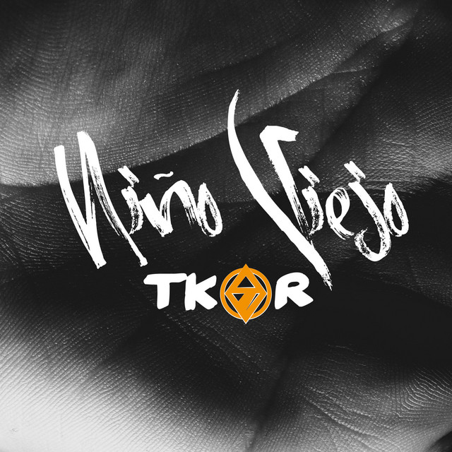 Niño viejo - Single by TKor | Spotify