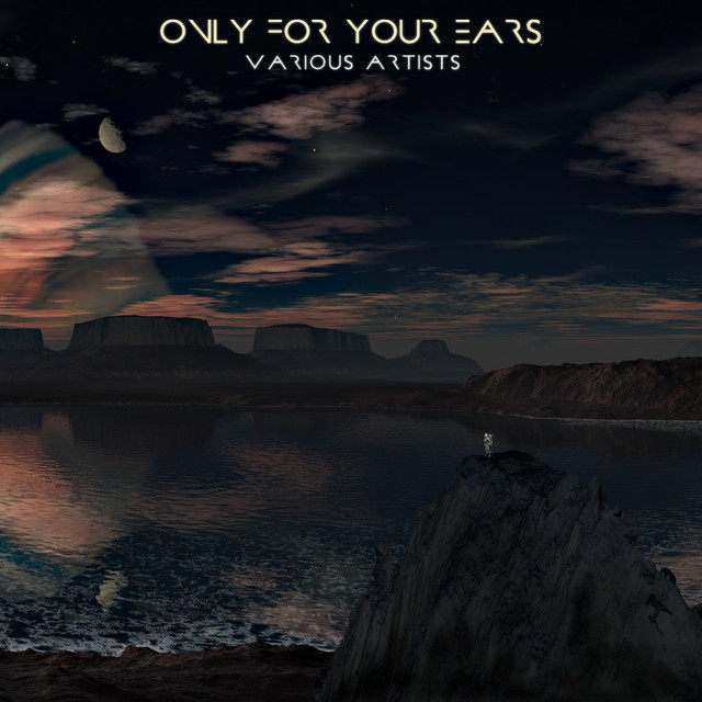 Only for Your Ears - Compilation by Various Artists | Spotify