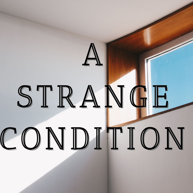 A Strange Condition - Single by Richard Vazquez | Spotify