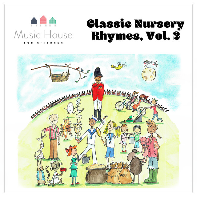 Classic Nursery Rhymes, Vol. 2 - Album by Music House for Children ...