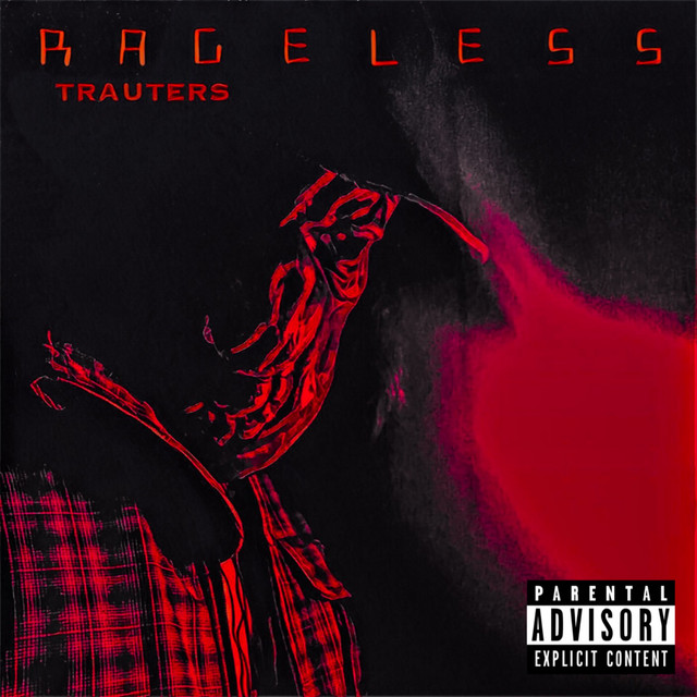 Rageless - Album by Trauters | Spotify