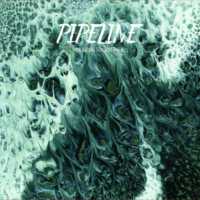 Pipeline (Original Motion Picture Soundtrack) – Album de L'ironie du ...