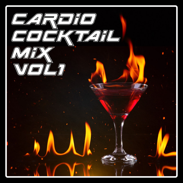 Cardio Cocktail Mix (Vol. 1) - Single by CameramanPaul | Spotify