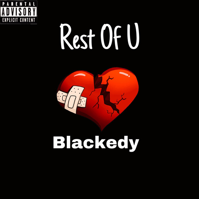 Rest Of U - Single by Blackedy | Spotify