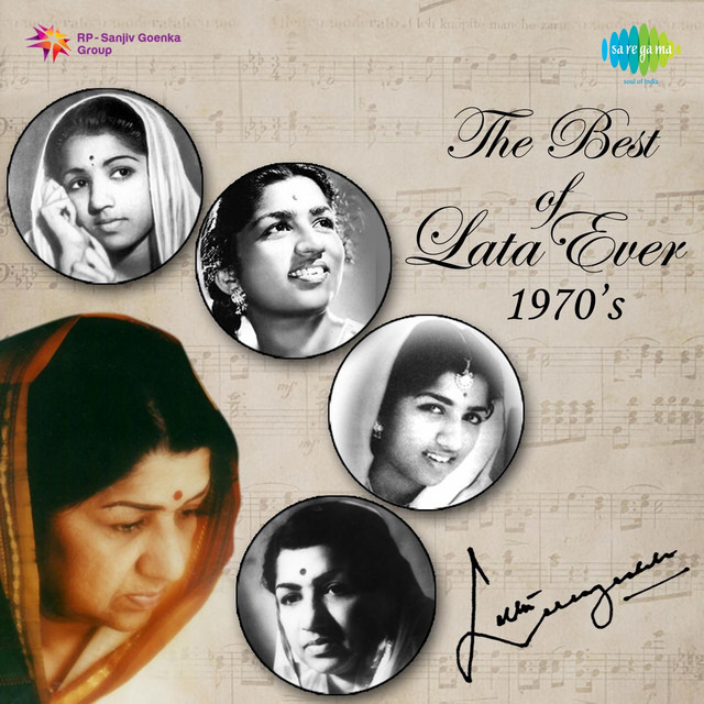 The Best Of Lata Ever 1970 s Album By Lata Mangeshkar Spotify