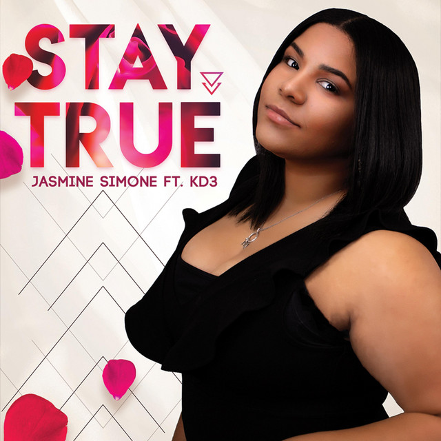Stay True - Single by Jasmine Simone | Spotify