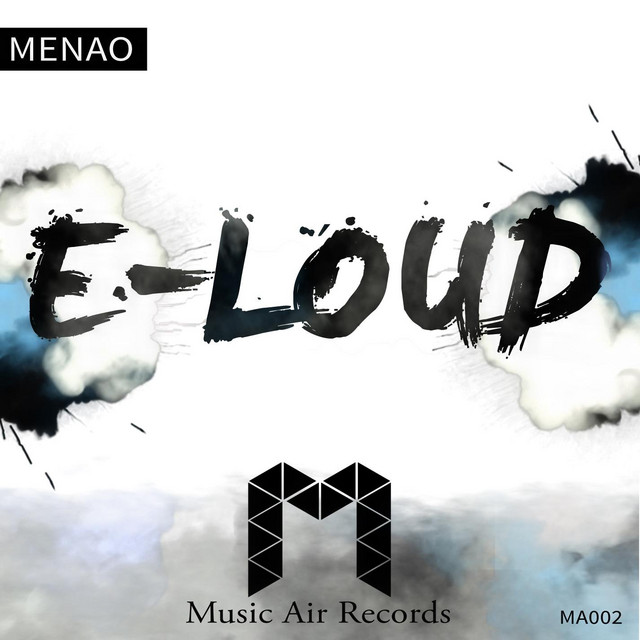 E-Loud - Single by Menao | Spotify